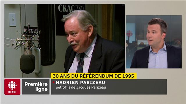 Le petit-fils de Jacques Parizeau parle du référendum de 1995, 30 ans ...