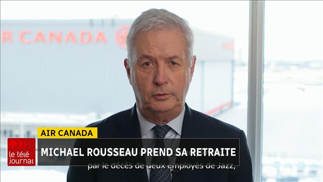 Le grand patron d’Air Canada, Michael Rousseau, annonce son départ ...