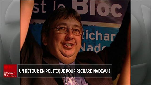Richard Nadeau tente un retour dans l'arène politique | Radio-Canada