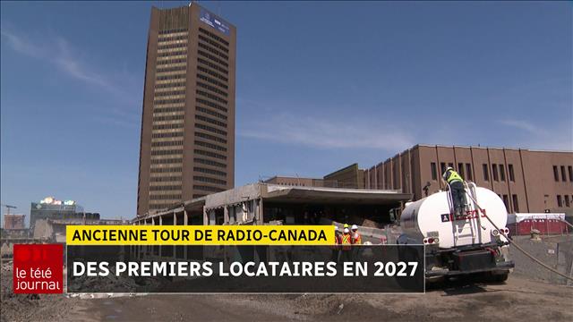 Visite du chantier sur le site de l'ancienne tour de Radio-Canada | Le ...