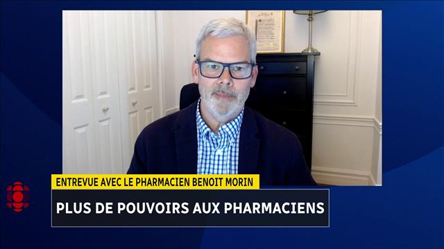 Plus de pouvoirs aux pharmaciens : entrevue avec Benoît Morin | Le téléjournal avec Patrice Roy